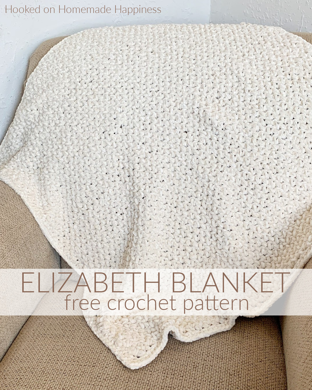 Elizabeth Blanket Crochet Pattern - Hooked on Homemade Happiness