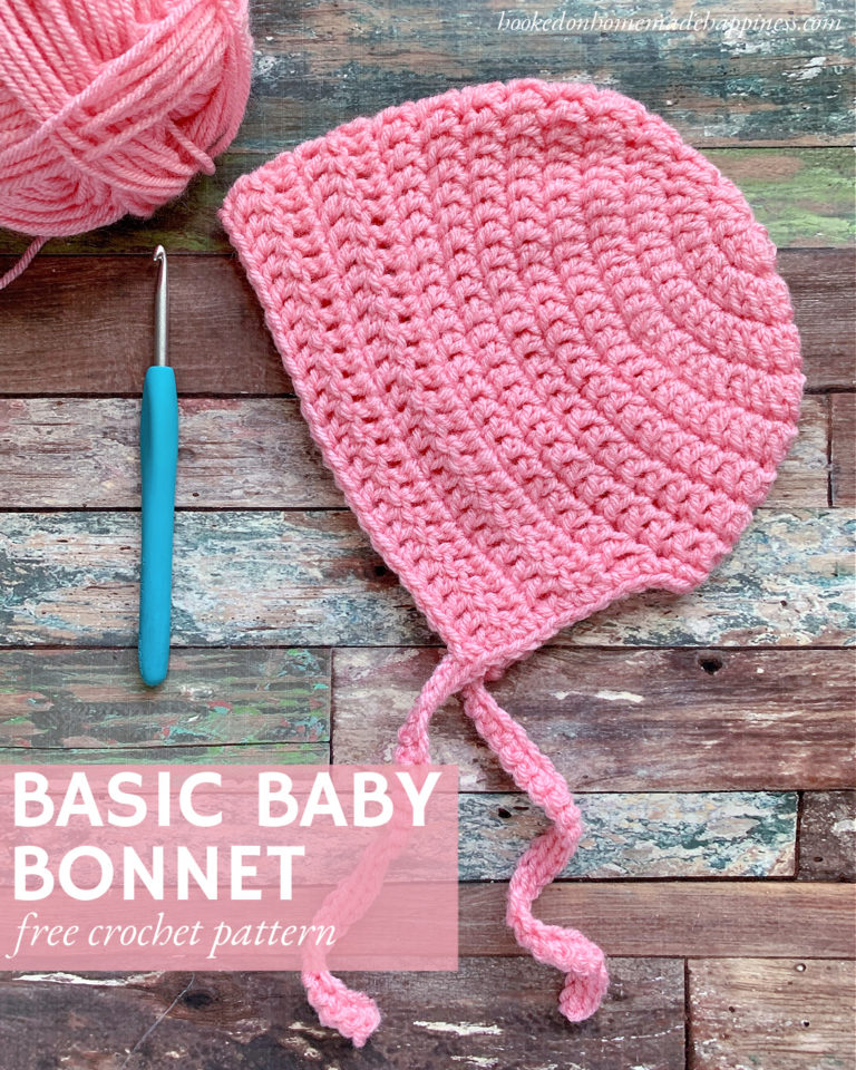 Basic Baby Bonnet Crochet Pattern - Hooked on Homemade Happiness