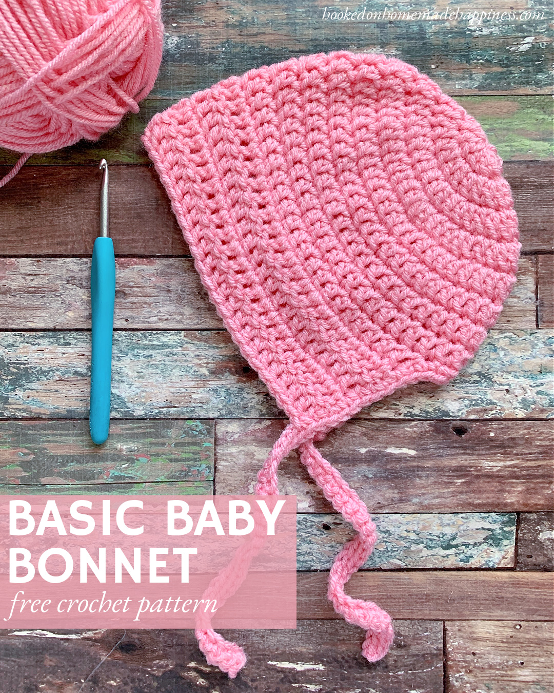 Basic Baby Bonnet Crochet Pattern - Hooked on Homemade Happiness