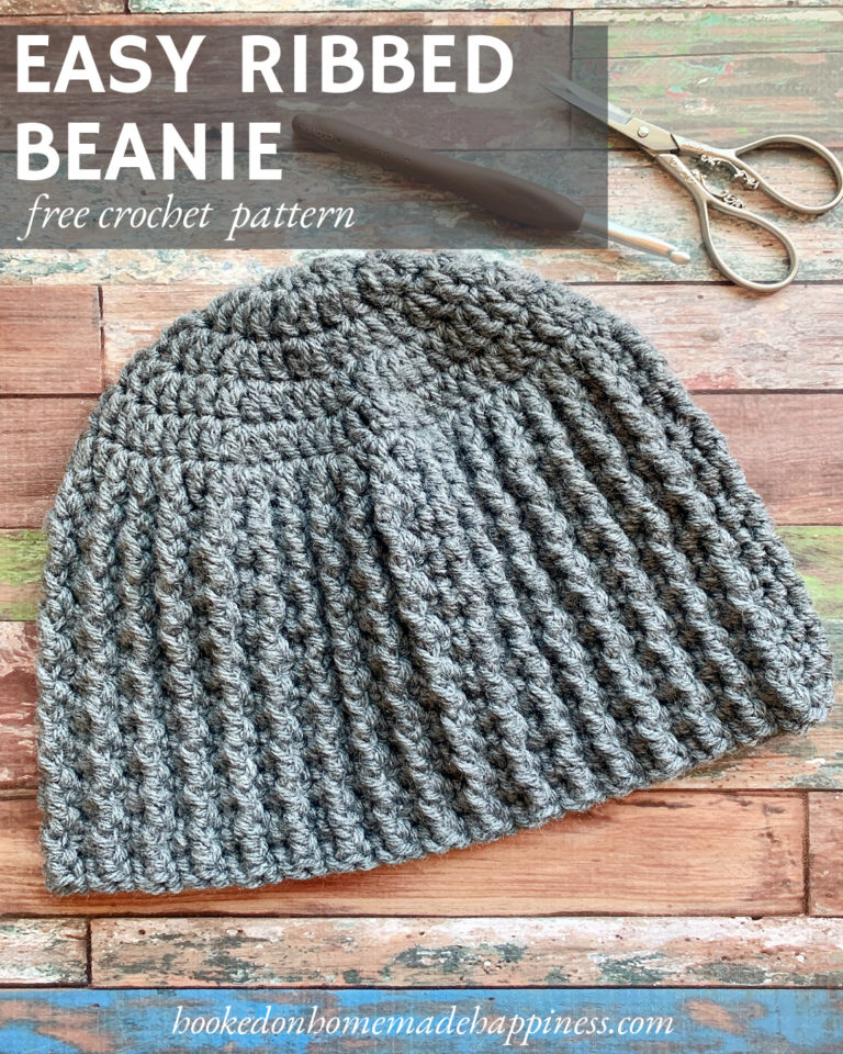 Easy Ribbed Beanie Crochet Pattern - Hooked on Homemade Happiness