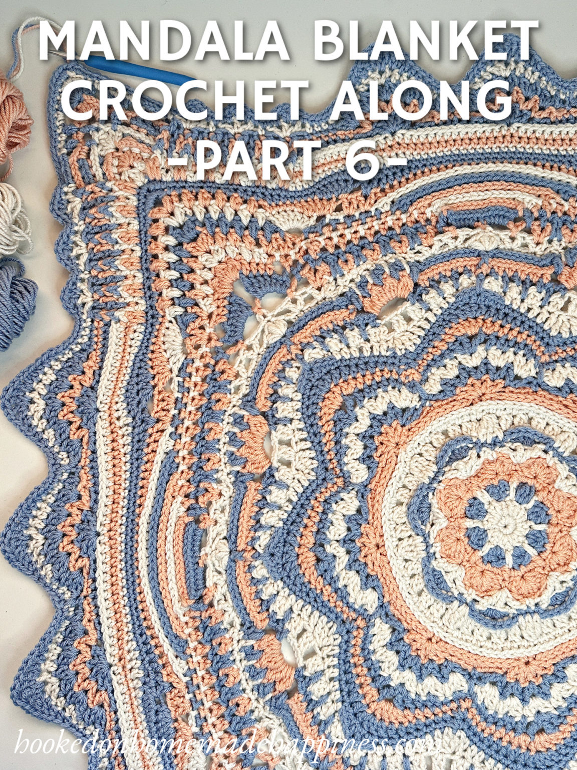 Mandala Blanket Crochet Along (2025) - Part 6 - Hooked on Homemade ...